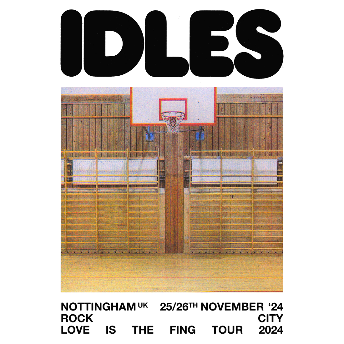 2024 Event Poster – Nottingham - IDLES